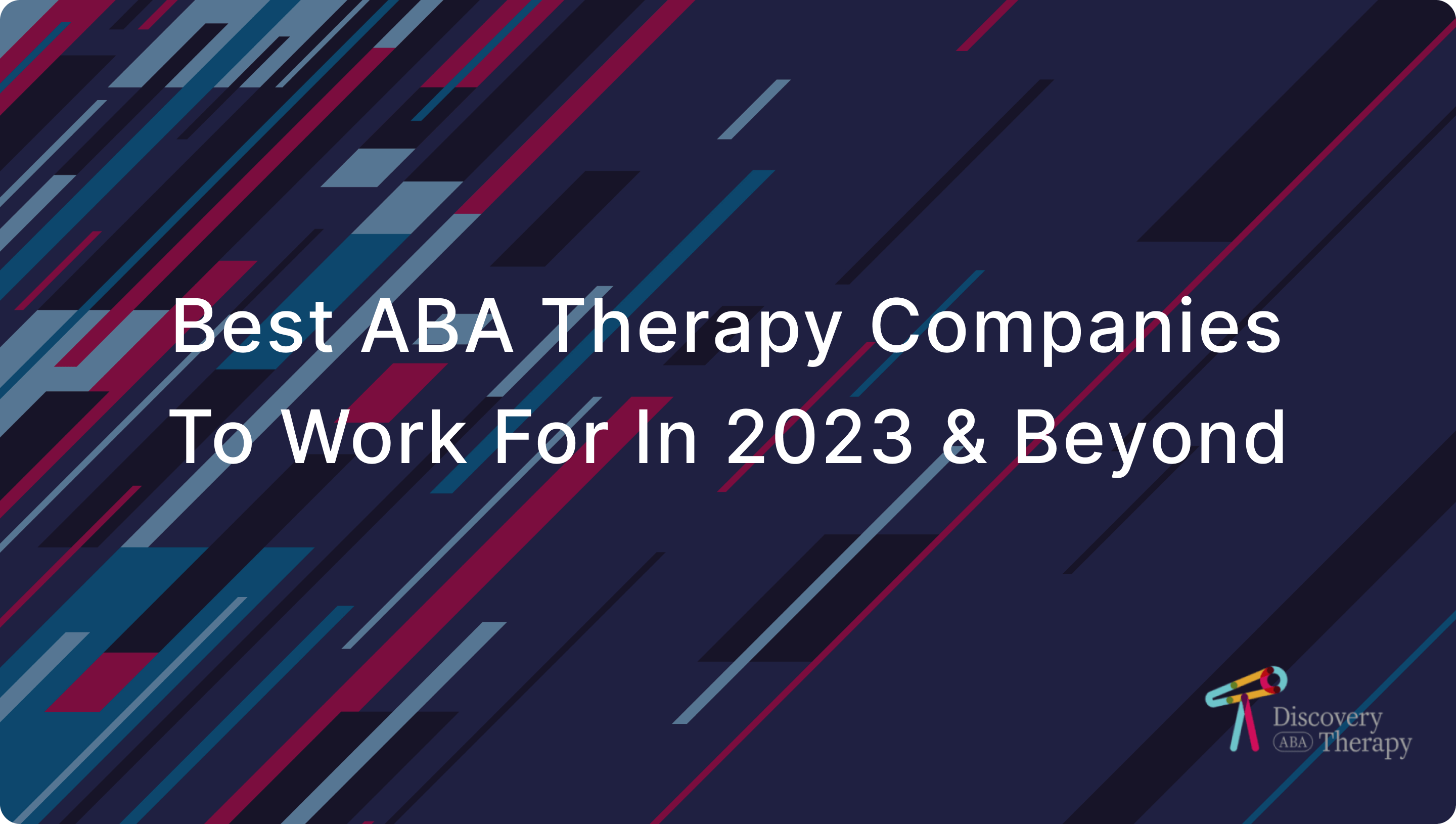 90+ Best ABA Therapy Companies To Work For